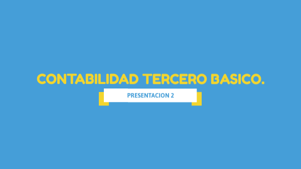 P2 U1 Contab 3ero | Genially