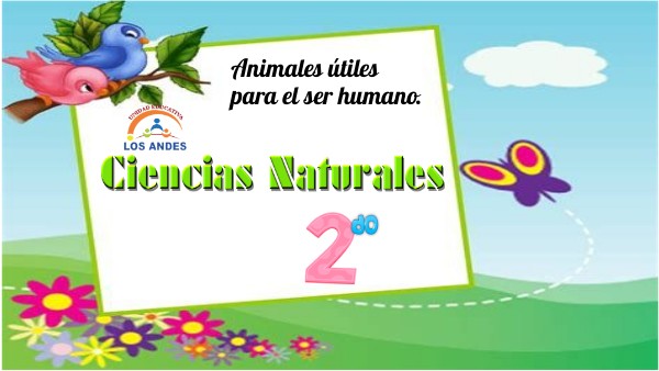 Los animales útiles para el ser humano | Genially