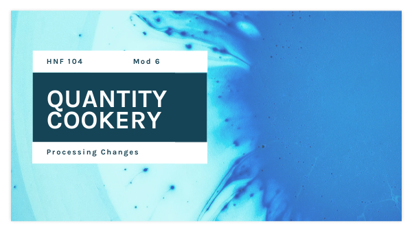 Mod 6 Quantity Cookery