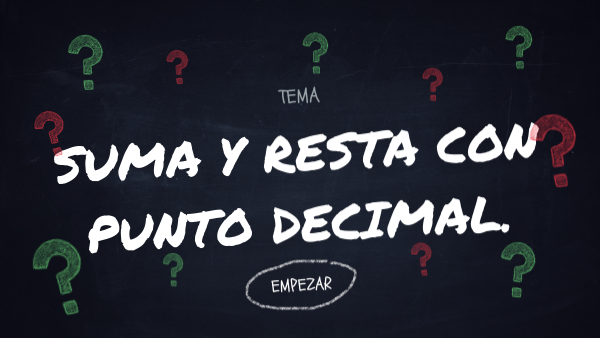 Sumas y restas con punto decimal | Genially
