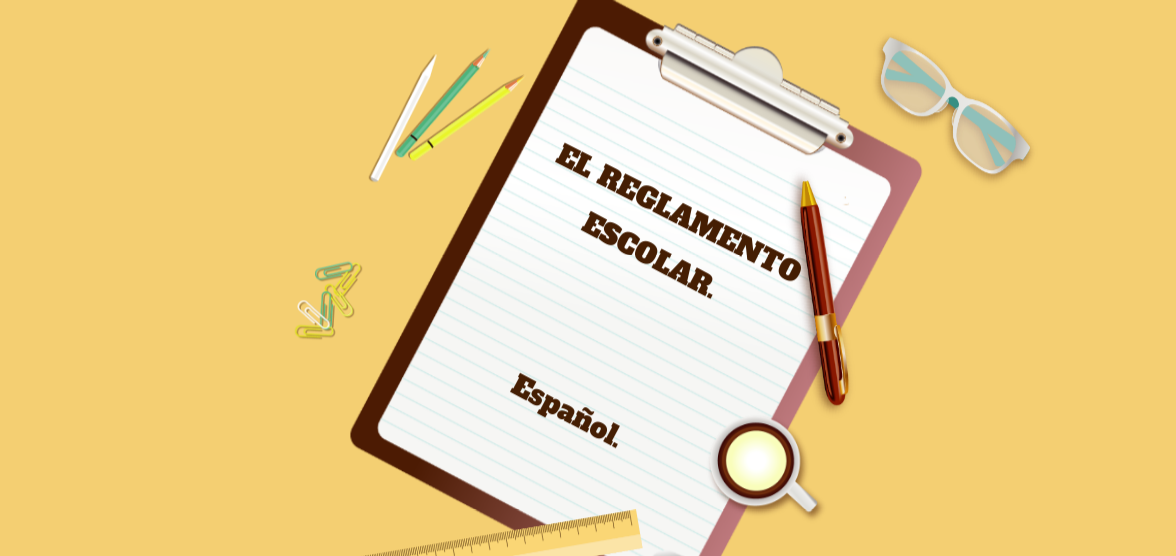 Reglamento escolar. | Genially