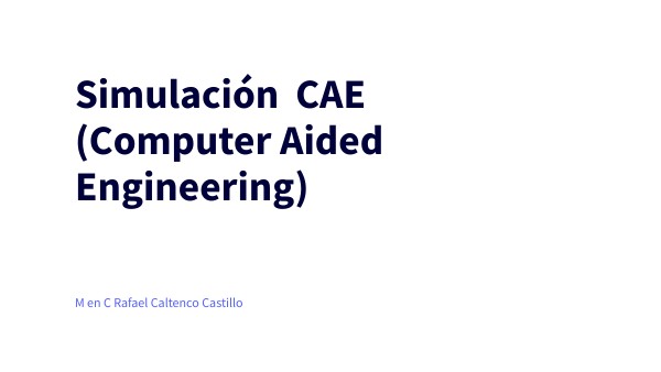 Simulacion CAE | Genially