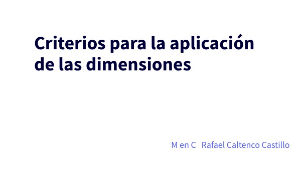 Criterios para la aplicación de las dimensiones | Genially