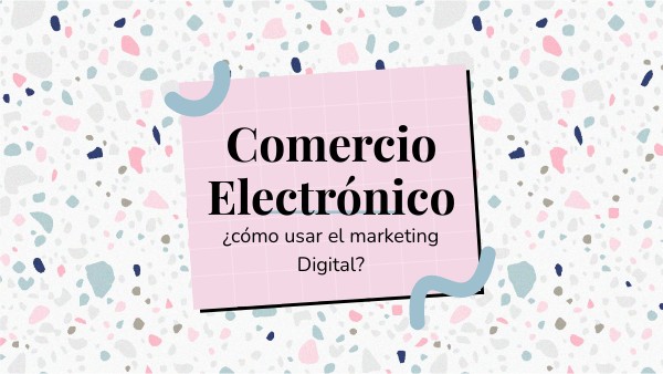 Comercio Electrónico | Genially
