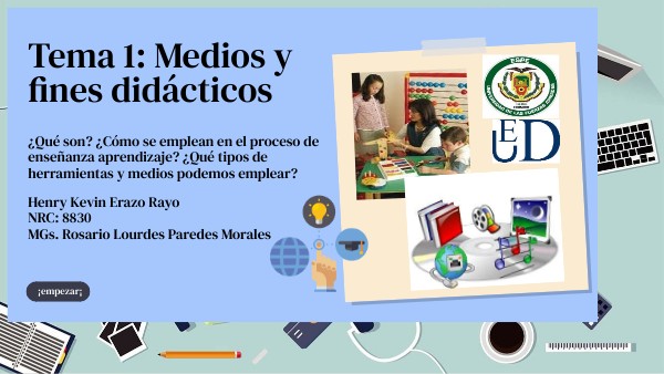 Tema 1: Medios y fines didácticos