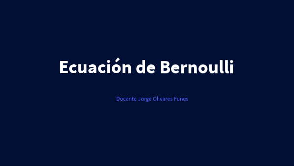 Ecuación de Bernoulli
