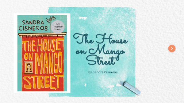 The House on Mango Street | Genially