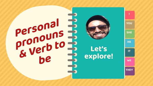 Personal pronouns and verb to be | Genially