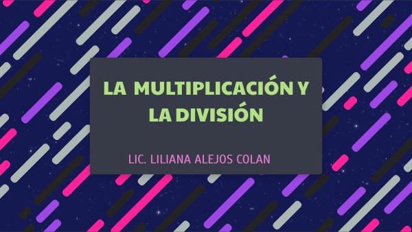 MULTIPLICACION Y DIVISION