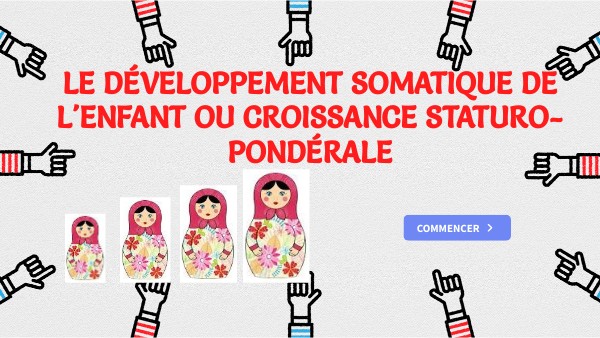 LA CROISSANCE STATURO PONDERALE DE L'ENFANT LA CROISSANCE STATURO PONDERALE DE L'ENFANT