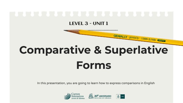 L3 U1 - Comparative & Superlative Forms | Genially