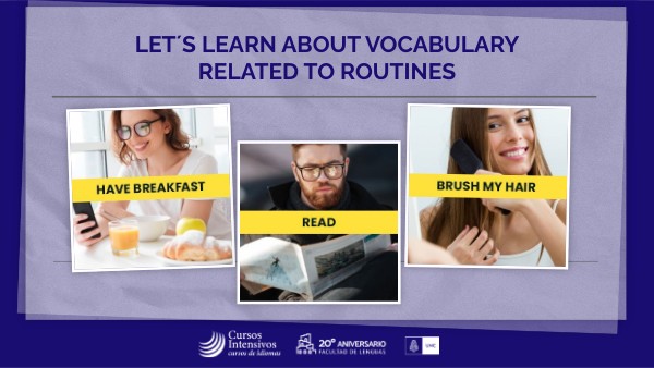 L1 U7 T3 Focus on Vocabulary Everyday Activities | Genially