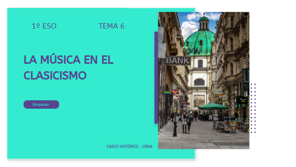 La Música en el Clasicismo | Genially