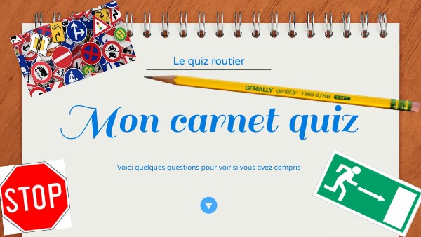 panneau routier QUIZ | Genially