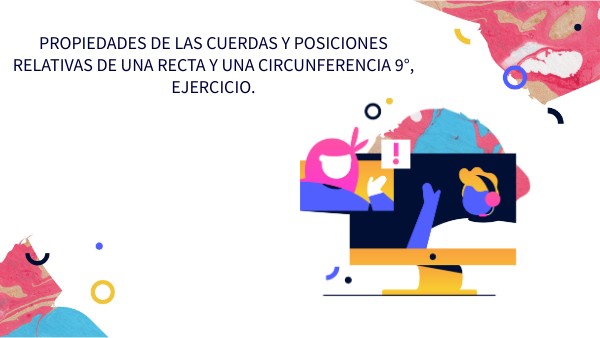 PROPIEDADES DE LAS CUERDAS Y POSICIONES RELATIVAS 9°