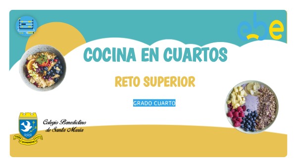 RETO Superior (cuarto) | Genially