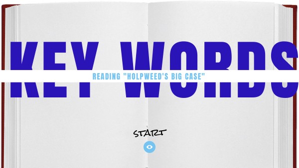 Key Words - Holpweed's Big Case | Genially