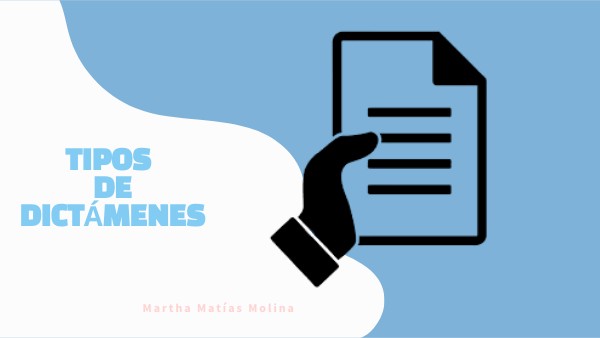 Tipos de dictamenes | Genially