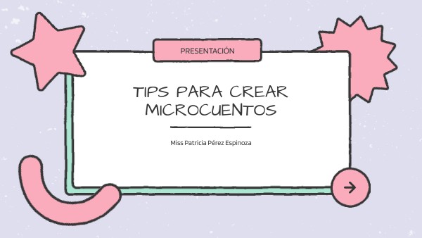 Consejos microcuentos | Genially