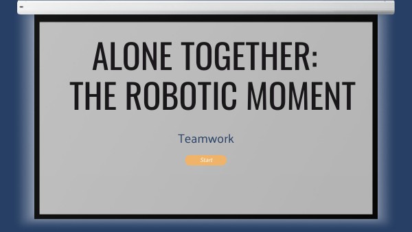 Team Work: Alone Together