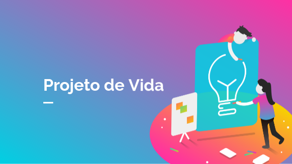 Projeto de Vida | Genially