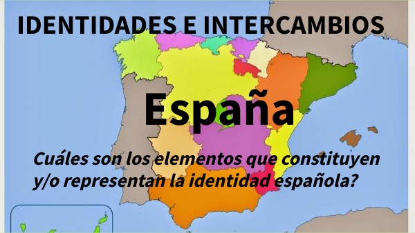 IDENTIDAD ESPANOLA | Genially