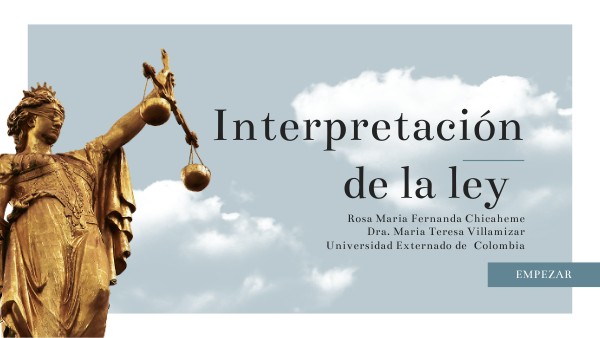 INTERPRETACION DE LA LEY | Genially