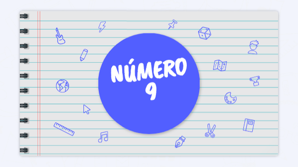 NÚMERO 9 | Genially