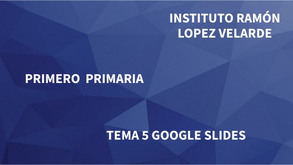 tema 5 google slide | Genially