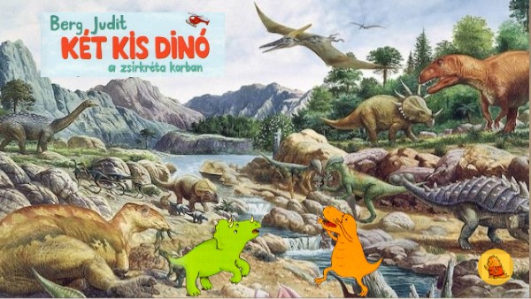 Két kis dinó a zsírkrétakorban | Genially