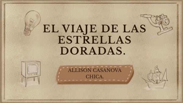 el viaje de las estrellas doradas | Genially