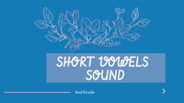 Short Vowel Sound