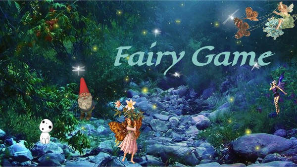 Fairy Game | Genially