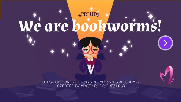 YEAR4 WE ARE BOOKWORMS! | Genially