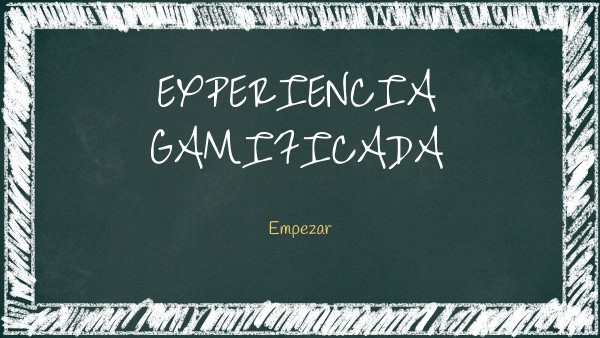 PRESENTACIÓN EXPERIENCIA GAMIFICADA | Genially