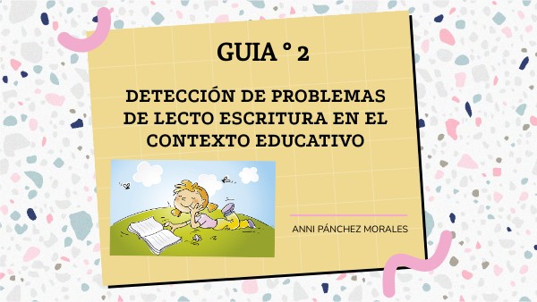 GUIA 2 - LECTO ESCRITURA | Genially