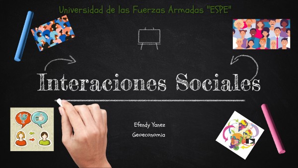 YANEZ_EFENDY_INTERACCIONES_SOCIALES | Genially