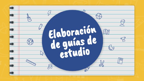 Elaboración de guías de estudio | Genially