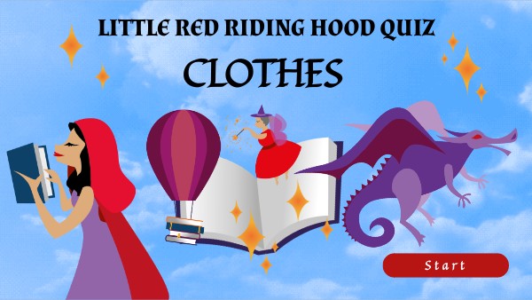 LITTLE RED RIDING HOOD QUIZ