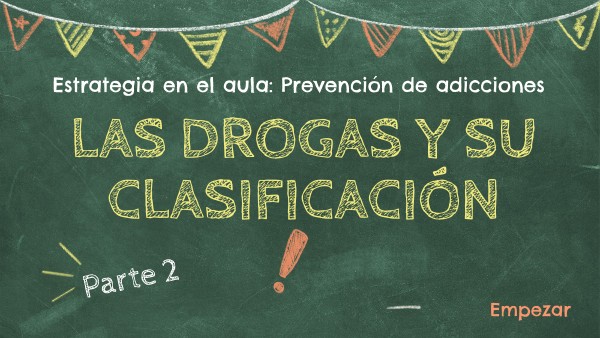 Drogas y clasificación p2 | Genially