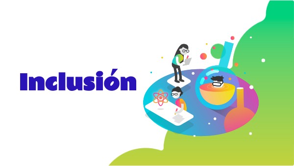 Inclusión | Genially