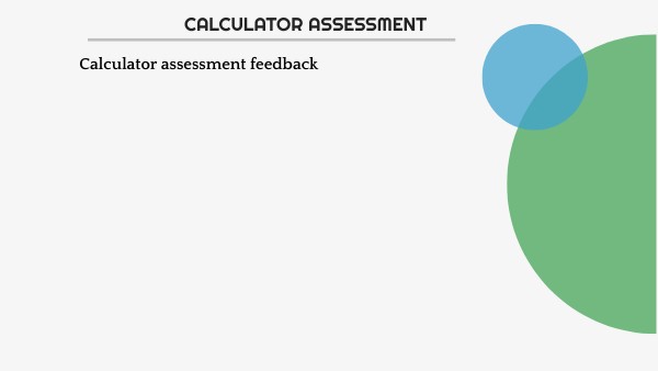 REMOTE - Week 34 - Calculator assessment feedback | Genially