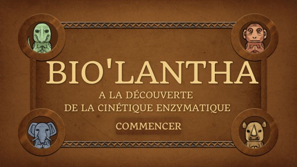 Copie - Bio'lantha, mission cinétique enzymatique