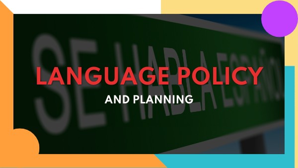 Language Policy and Planning