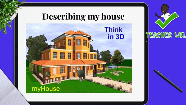 Describing my house | Genially