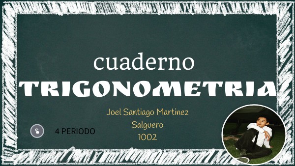 Joel Santiago Martínez salguero cuaderno virtual 1002 | Genially