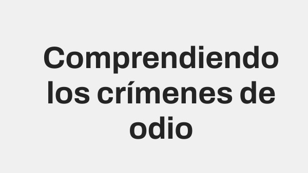 Crimenes de Odio | Genially