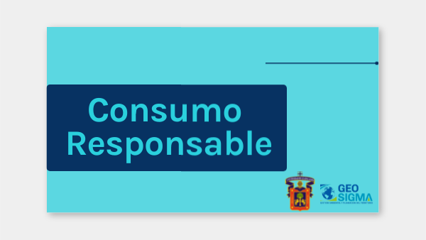 Sesión 11. Consumo responsable | Genially