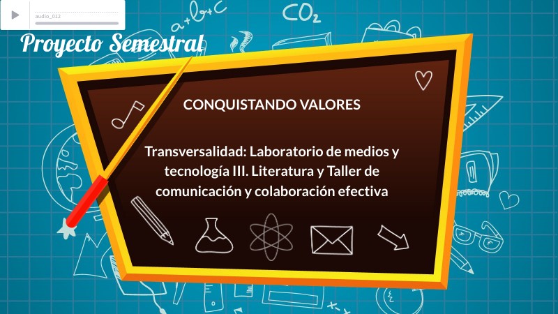 Proyecto Semestral: Conquistando Valores | Genially
