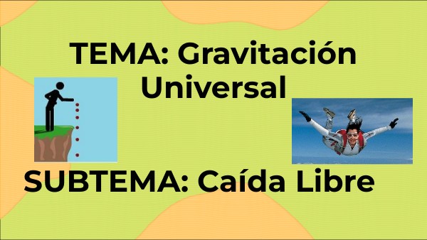 CAÍDA LIBRE | Genially